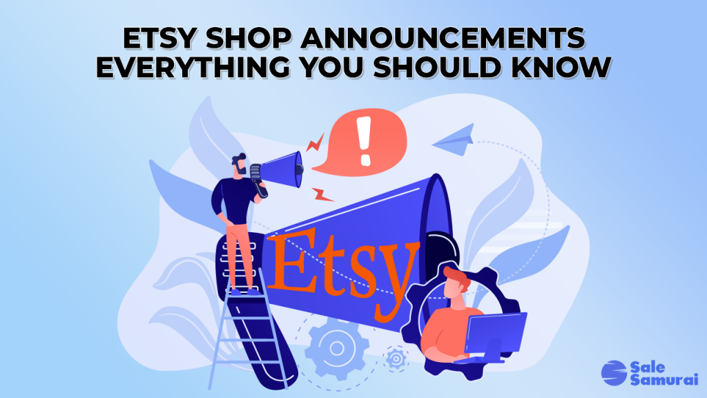 Etsy Shop Announcements - Everything You Should Know - Sale Samurai ...
