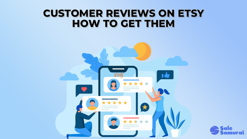 Customer Reviews On Etsy – How to Get Them - Sale Samurai - Etsy SEO ...
