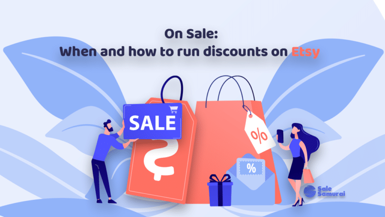 On Sale: When and how to run discounts on Etsy - Sale Samurai - Etsy ...