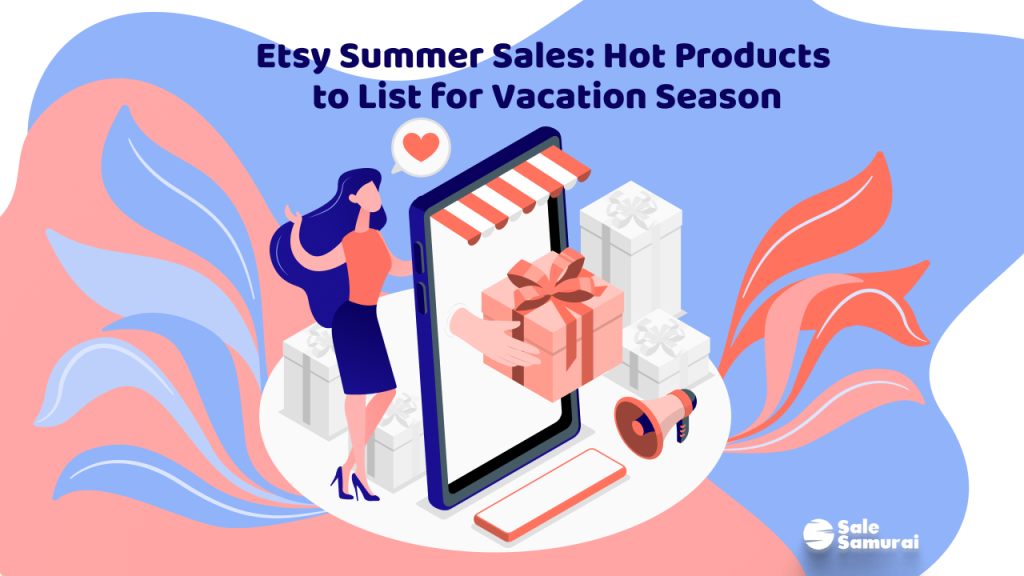 Etsy Summer Sales: Hot Products to List for Vacation Season - Sale ...